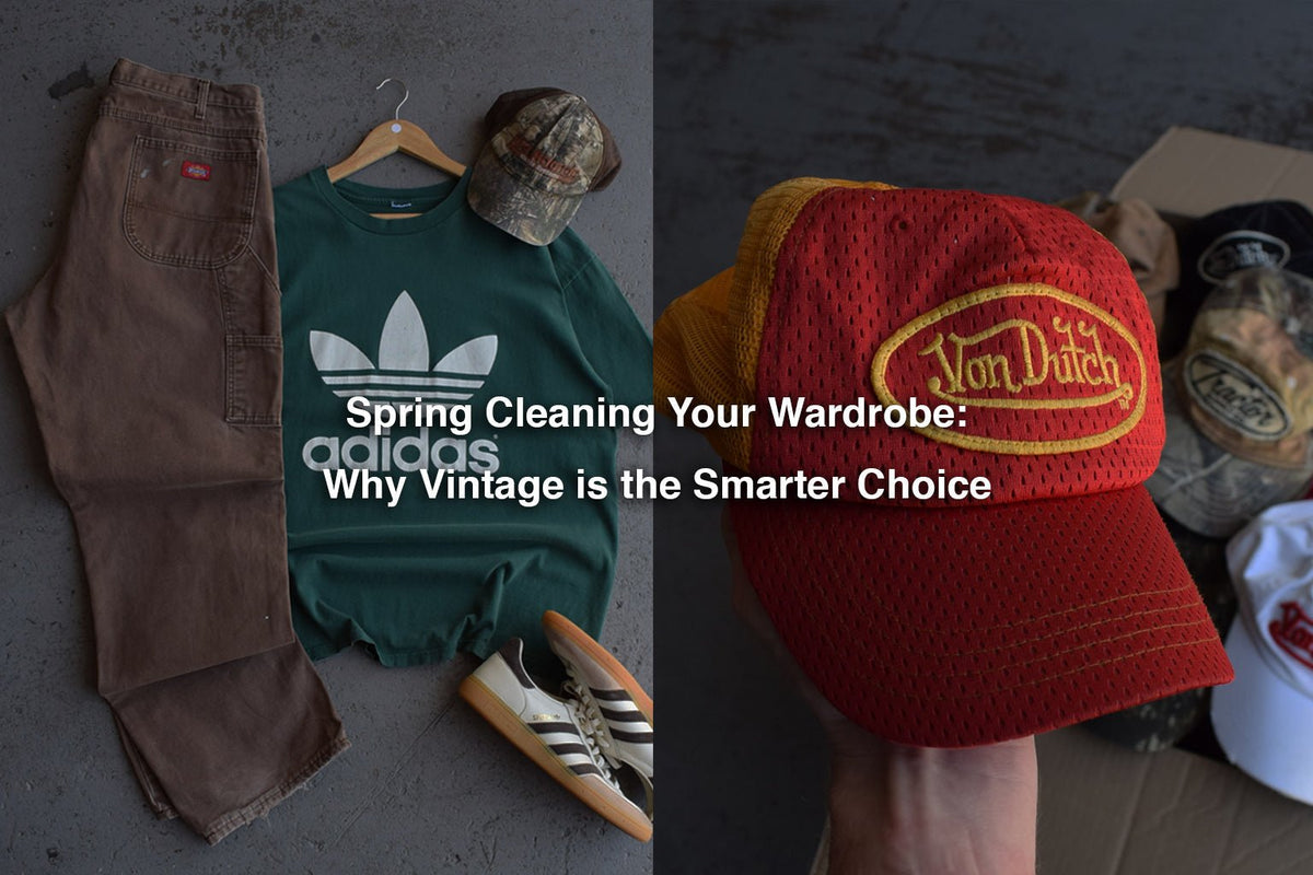 Spring Cleaning Your Wardrobe: Why Vintage is the Smarter Choice ...